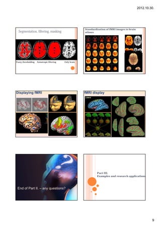 Week 1. Basics of multimodal imaging and image processing. Functional ...