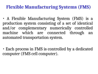 Flexible Manufacturing system in computer Integrated Manufacturing | PPT