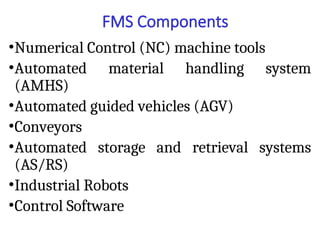 Flexible Manufacturing system in computer Integrated Manufacturing | PPT
