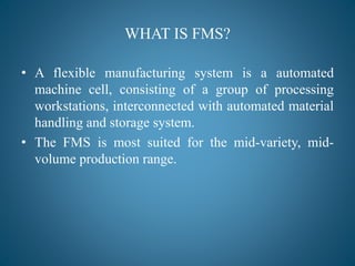 Flexible Manufacturing System | PPTX