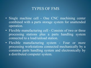 Flexible Manufacturing System | PPTX | Manufacturing Industry | Industries