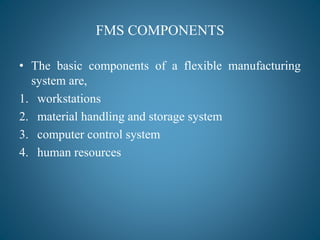 Flexible Manufacturing System | PPTX