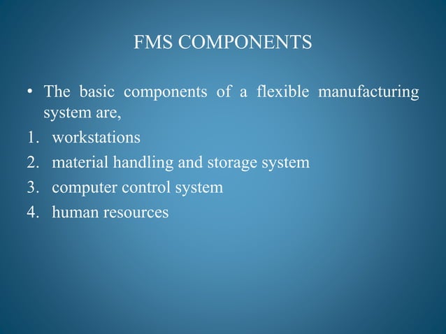 Flexible Manufacturing System | PPT