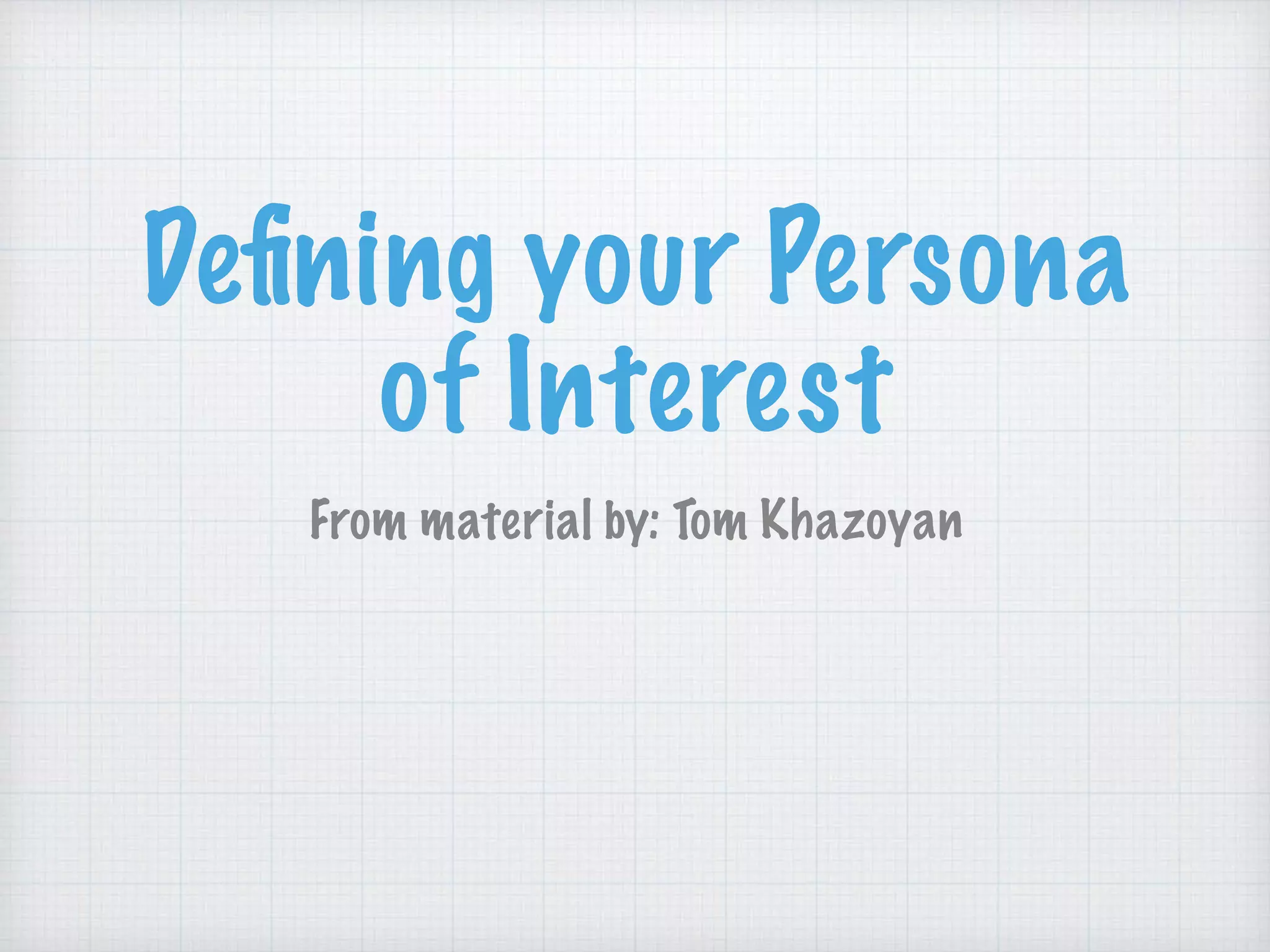 Defining Your Persona of Interest | PDF
