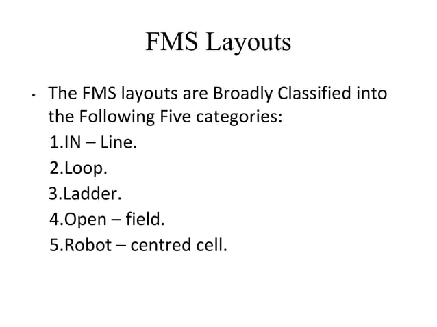 Flexible manufacturing systems (FMS) | PPTX | Robotics | Technology & Computing