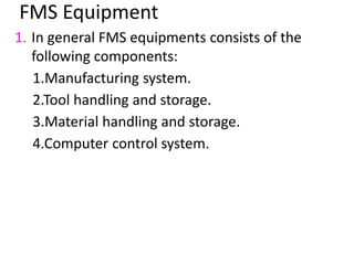 Flexible manufacturing systems (FMS) | PPTX