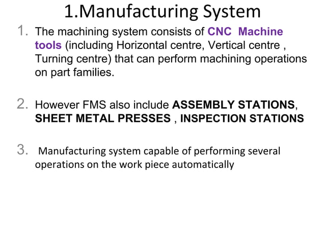 Flexible manufacturing systems (FMS) | PPTX | Robotics | Technology & Computing