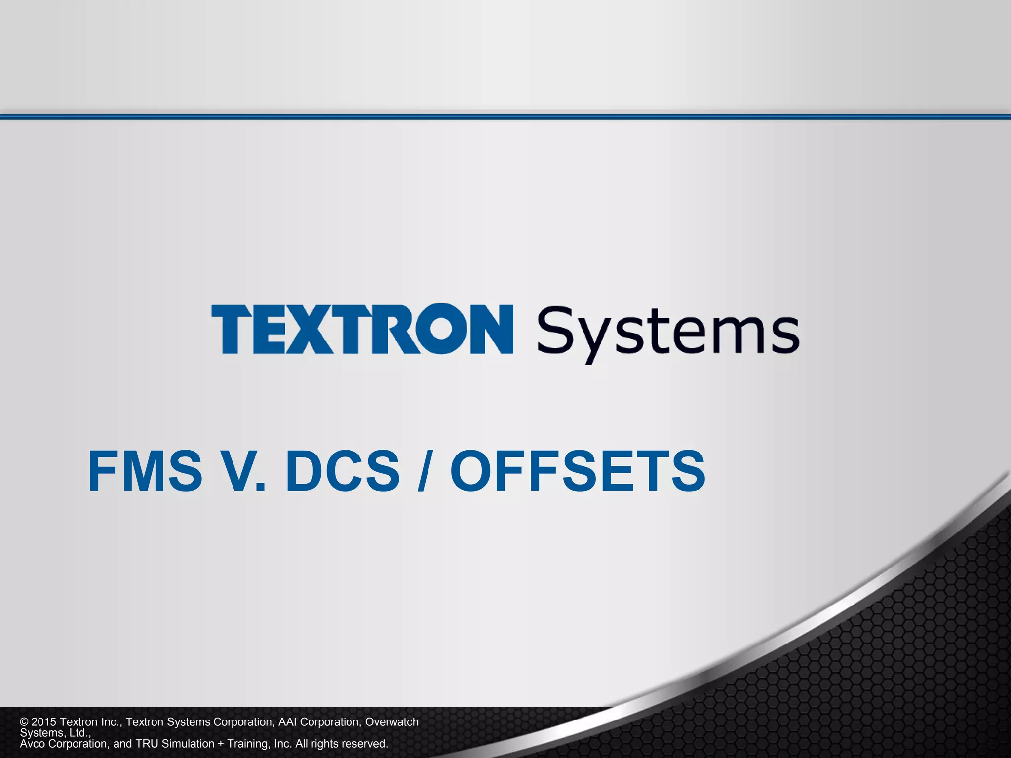 FMS DCS Textron System.ppt