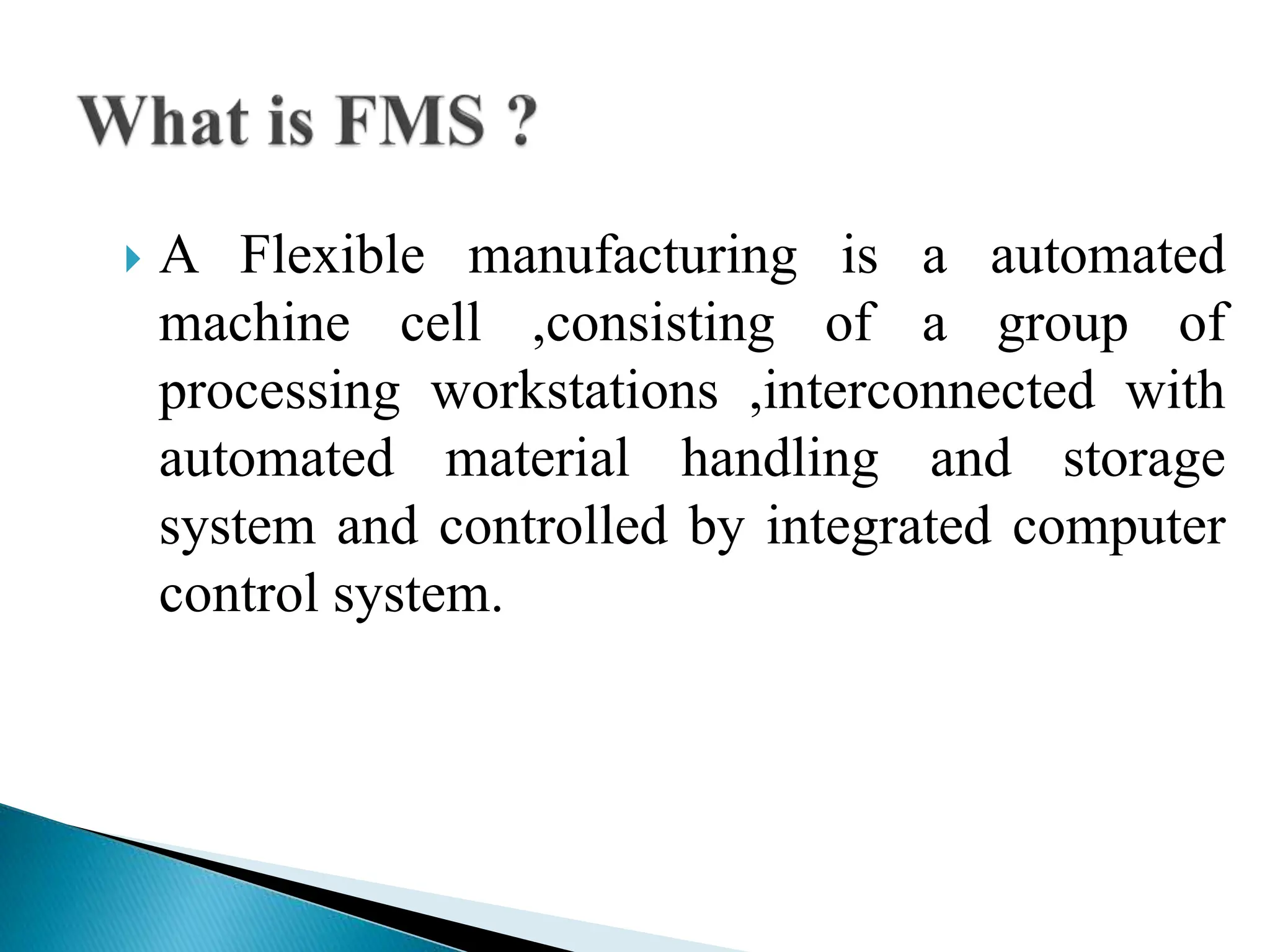 FMS IN CAD/CAM TYPES HISTORY ADVANTAGES PPT_final.pptx