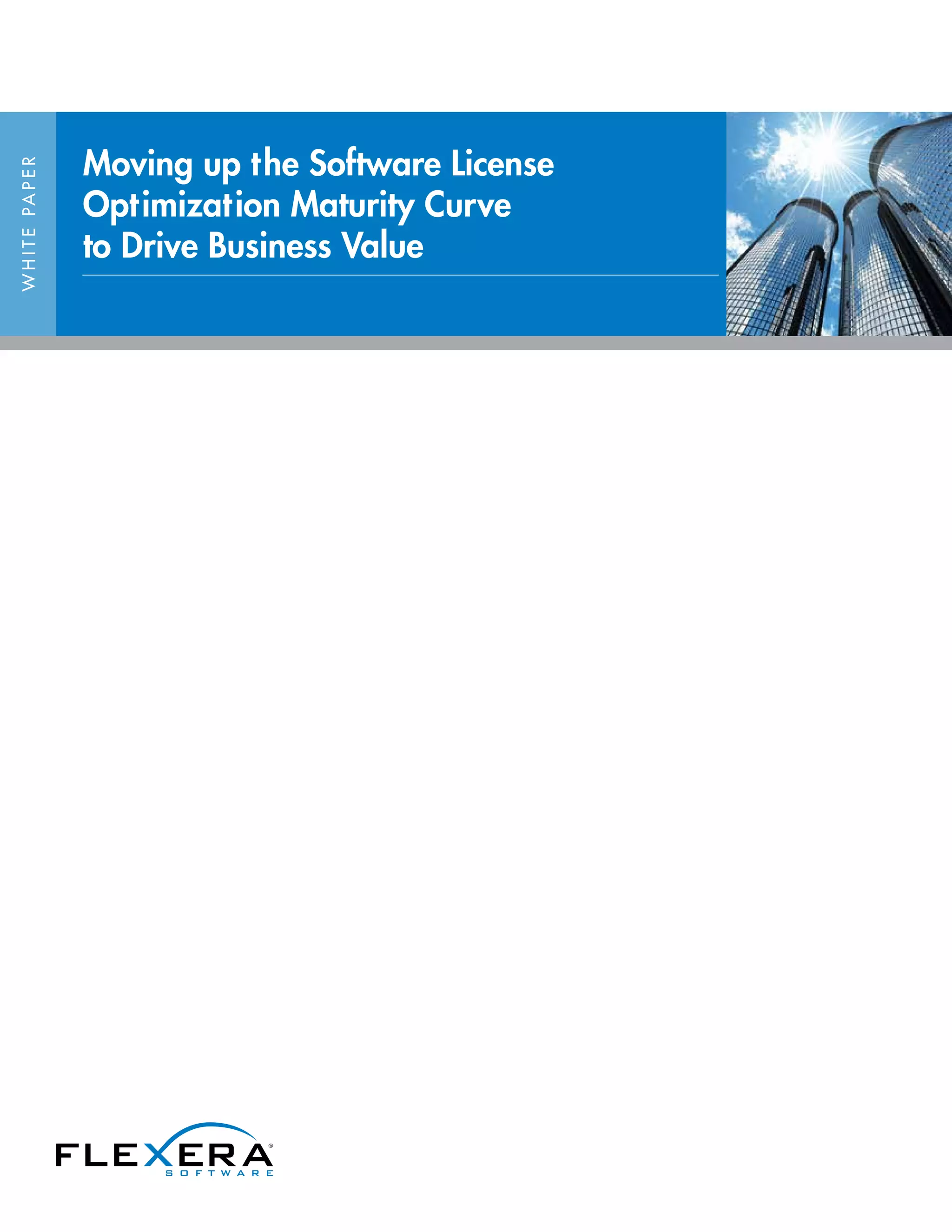 Moving up the Software License Optimization Maturity Curve to Drive Business Value | PDF ...