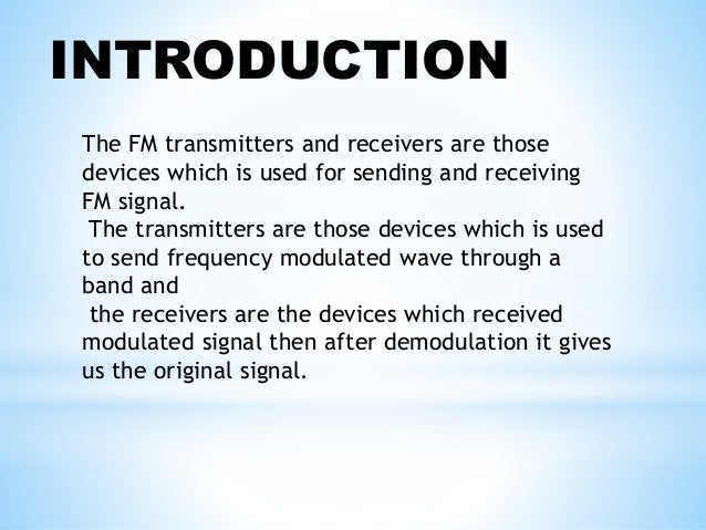 Fm transmitter and receivers
