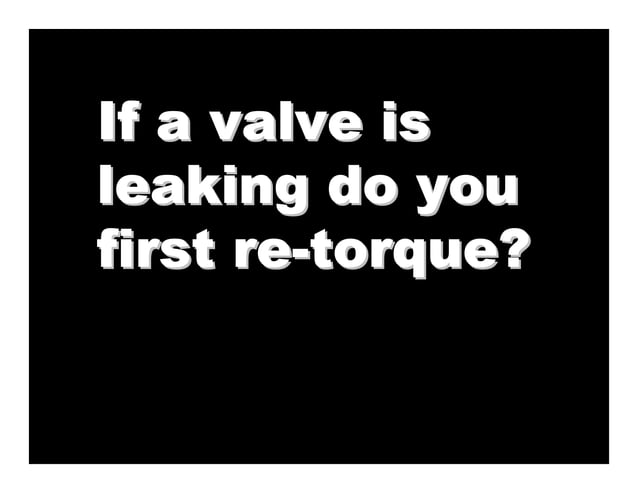 Re-torquing valves and it's effect on gland load | PDF | Physics | Science