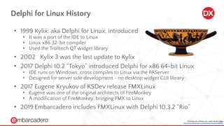 FMXLinux Introduction - Delphi's FireMonkey for Linux | PPT