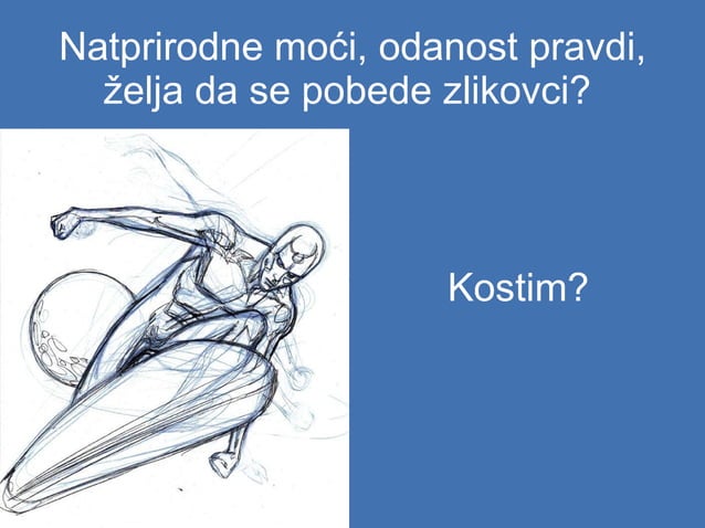 Kako da postanete superheroj? | PPT
