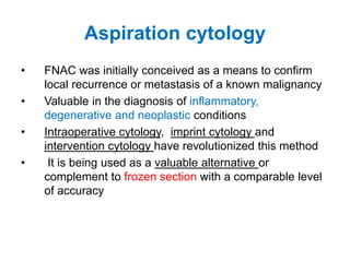 Fine needle aspiration cytology | PPTX