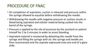 Fine needle aspiration cytology procedure | PPTX
