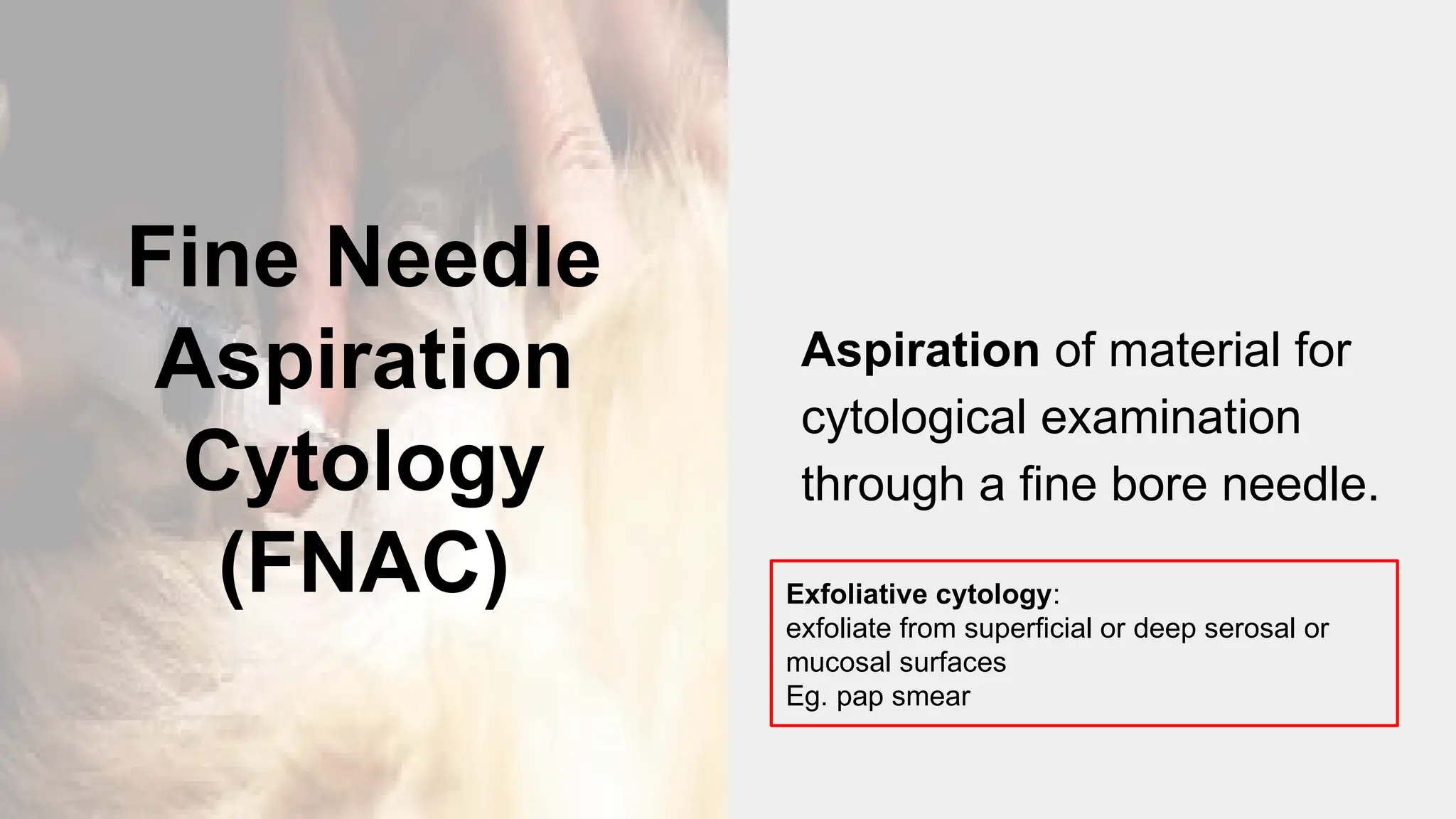 Fine Needle Aspiration Cytology (FNAC).pptx