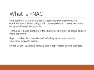 fnactechniques-Technique is based on the fact that tumor cells are less ...