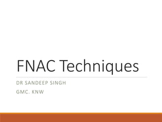 Fnac techniques | PPTX
