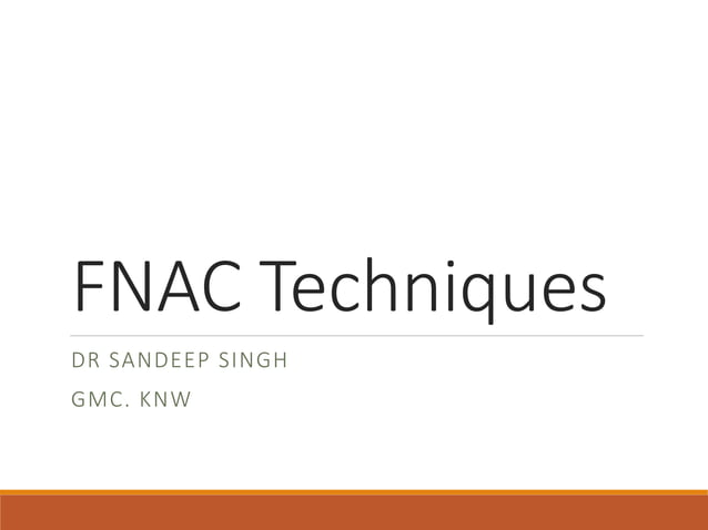 Fnac techniques | PPTX | Lung and Respiratory Health | Diseases and ...