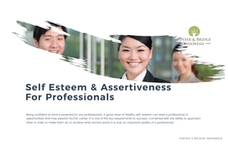 Self Esteem & Assertiveness For Professional | PPT