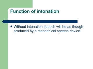 Functions of Intonation | PPT