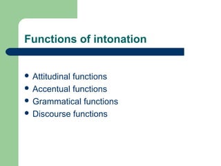 Functions of Intonation | PPT