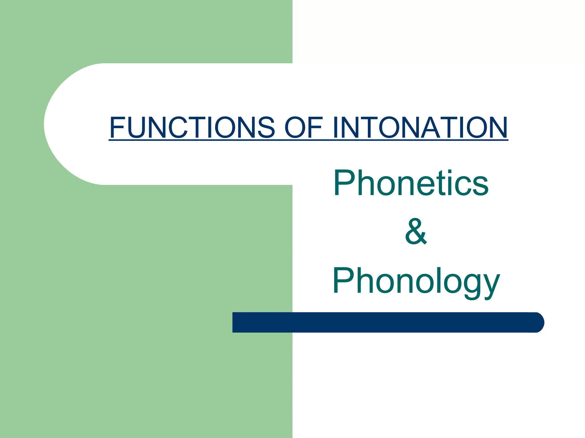 Fnctions Of Intonation | PPT