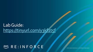 AWS re:Inforce 2019 Builders session: Simplify and secure your network architecture at scale.pptx