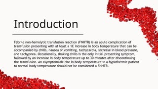 febrile non-hemolyctic transfusion reaction | PPTX