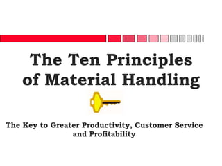 10_Principles_material_handling.useful material.ppt
