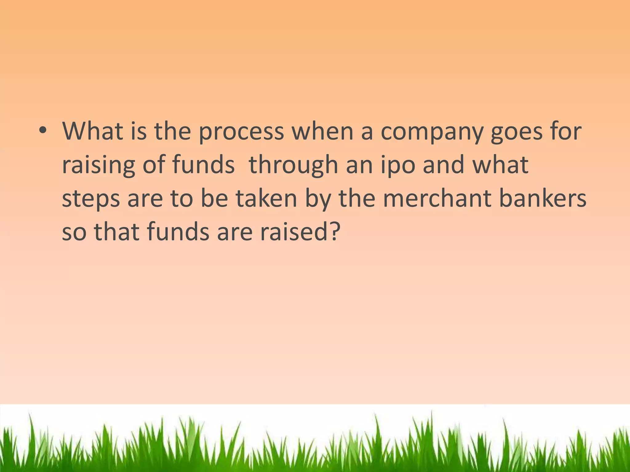 process of floating of ipo and role of merchant banker | PPTX
