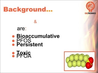Oil Technics Ltd: C6 Fire Fighting Foam Concentrates. | PPT