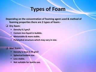Foam dyeing | PPTX
