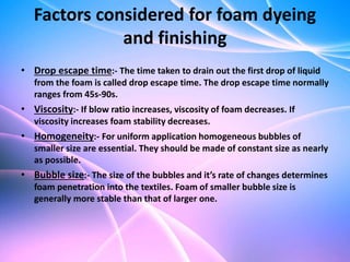 Foam dyeing | PPTX