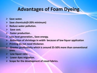Foam dyeing | PPTX