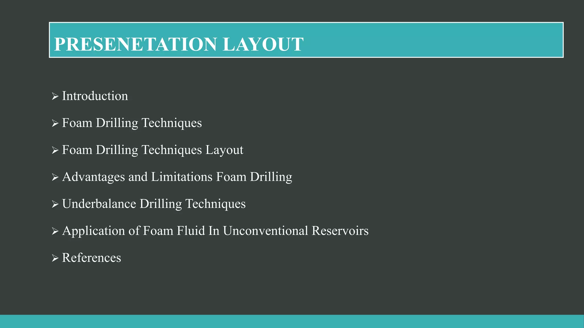 Foam drilling technology and methodology in Conventional and ...