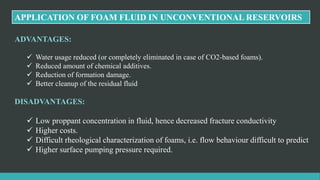 Foam drilling technology and methodology in Conventional and ...