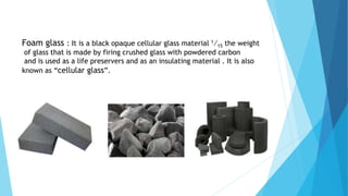 Foam glass | PPTX