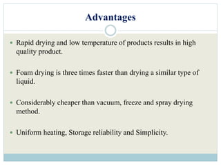 Foam mat drying | PPTX