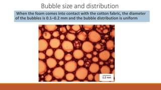 Foam properties and application in dyeing cotton fabrics with reactive ...