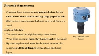 Foam Sensor and Flow Meter Used in fermentation technology.pptx