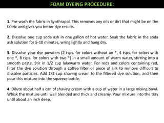 Foam Dyeing | PPTX