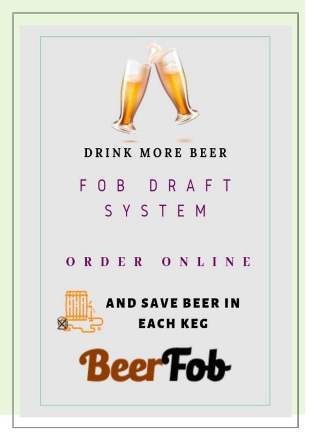 Keep continue pouring of beer with Fob draft system