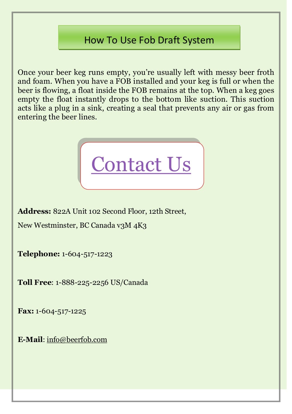 Keep continue pouring of beer with Fob draft system