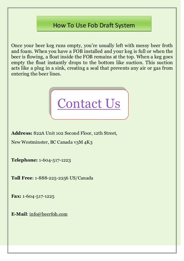 Keep continue pouring of beer with Fob draft system