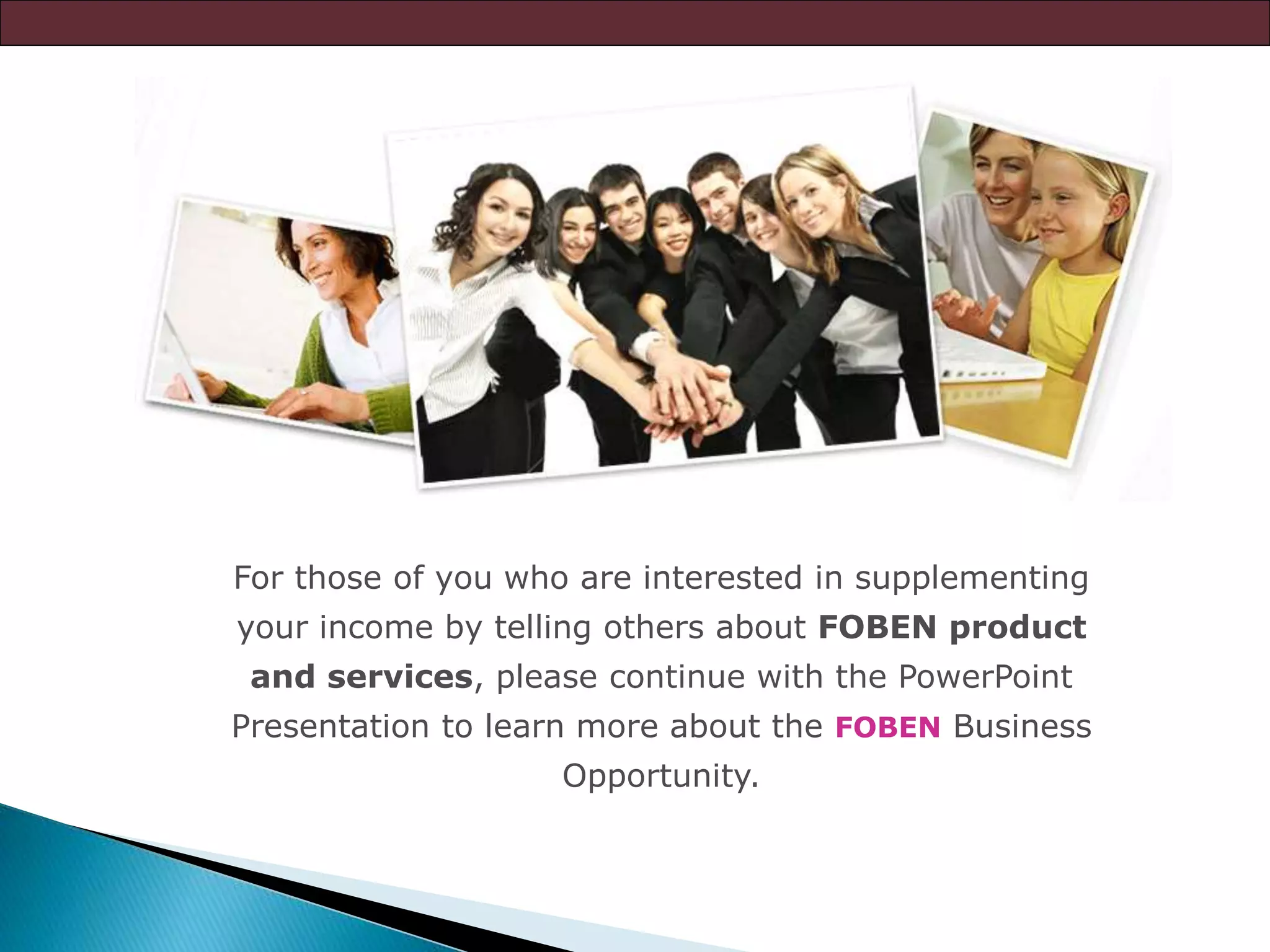 (Fast Ongoing Business Empower Network) Foben | PPT