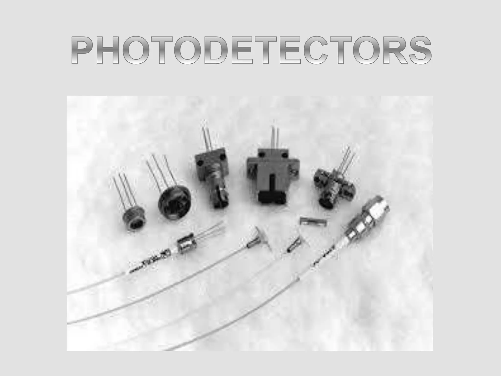 PHOTODETECTORS | PPTX