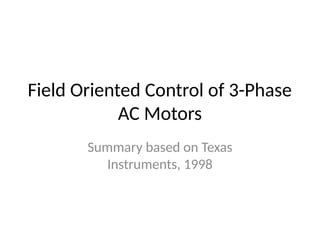 FOC_3Phase_AC_Motors_Summary_with_Diagrams.pptx