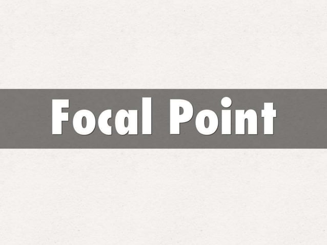 Focal point | PPT
